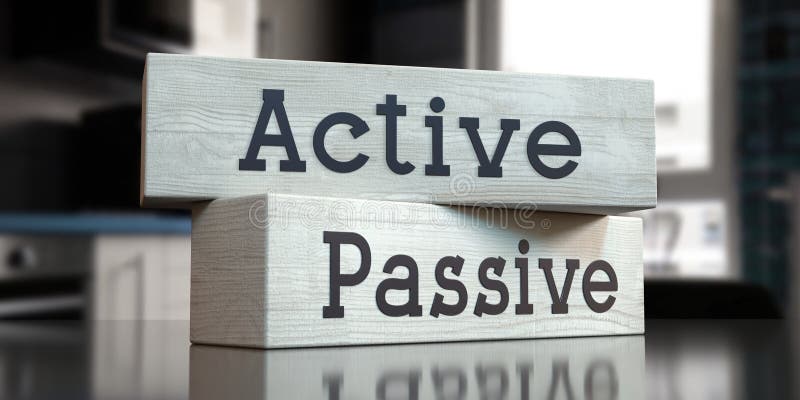 Active, Passive - Words on Wooden Blocks Stock Illustration ...