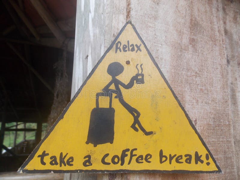An Ad Relax,Take a Coffee Break Stock Image - Image of signage, banner ...