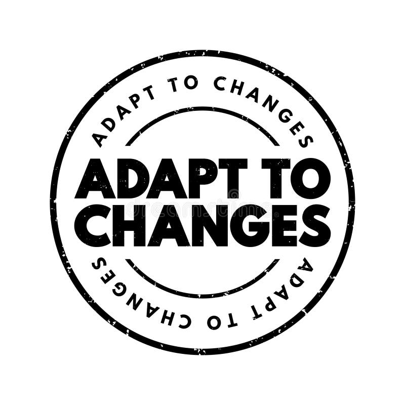 Adapt To Changes Text Stamp, Concept Background Stock Illustration ... Adapt To Changes Text Stamp, Concept Background Stock Illustration ...
