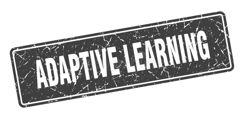 Adaptive Learning Sign. Adaptive Learning Grunge Stamp Stock Vector ...