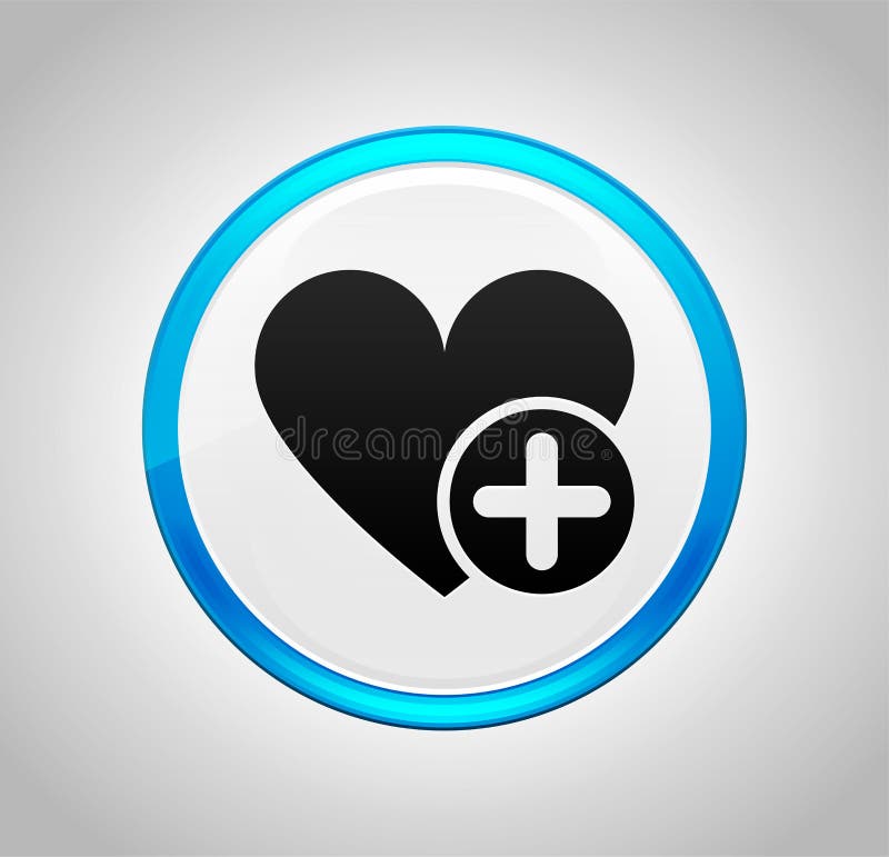 Add Favorite Heart Icon Round Blue Push Button Stock Illustration ...