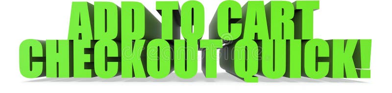 Add To Cart Checkout Quick!, 3d Text Stock Illustration - Illustration ...