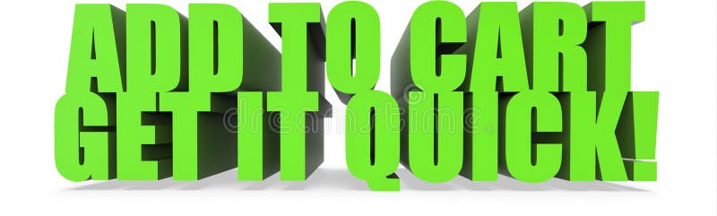 Add To Cart Get it Quick!, 3d Text Stock Illustration - Illustration of ...