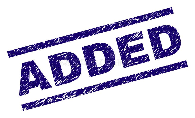 Grunge Textured ADDED Stamp Seal Stock Vector - Illustration of word ...