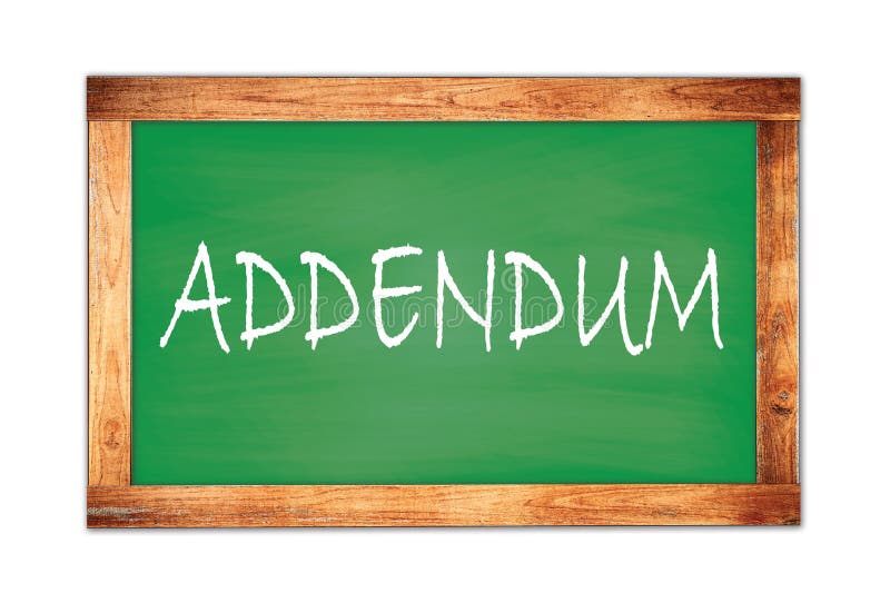 ADDENDUM Text Written on Green School Board Stock Illustration ...