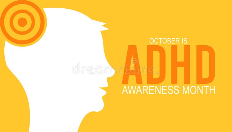 ADHD AWARENESS MONTH is Observed Every Year on October. Stock Vector ...