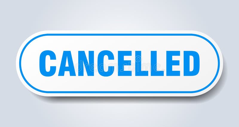 Etiqueta Adhesiva Cancelada. Conjunto De Signos Cancelado. Ilustración ...