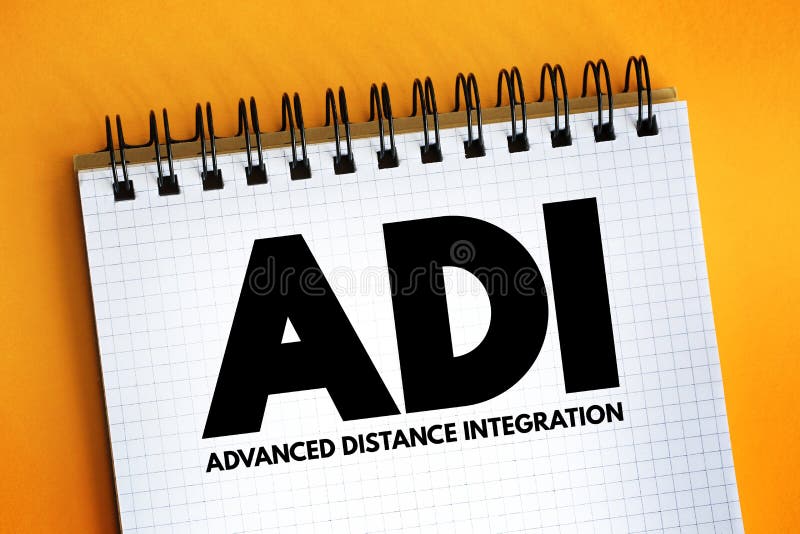 ADI - Advanced Distance Integration Acronym Text on Notepad, Concept ...