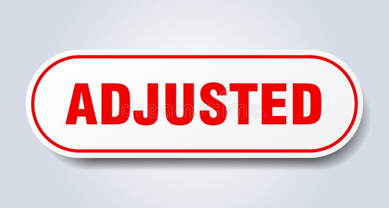 Adjusted Sign. Rounded Isolated Button. White Sticker Stock Vector ...