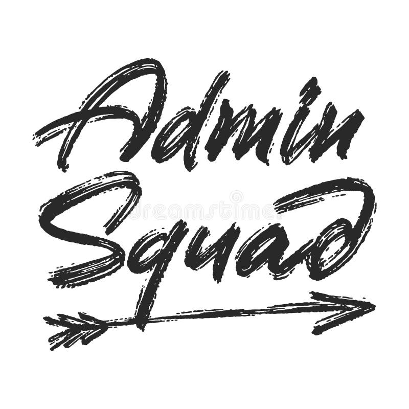 Admin Squad Vector Lettering Stock Vector - Illustration of team ...