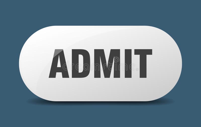 Admit Button. Sticker. Banner. Rounded Glass Sign Stock Vector ...