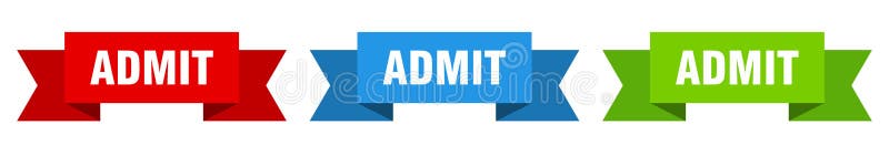 Admit Ribbon. Admit Isolated Paper Sign. Banner Stock Vector ...
