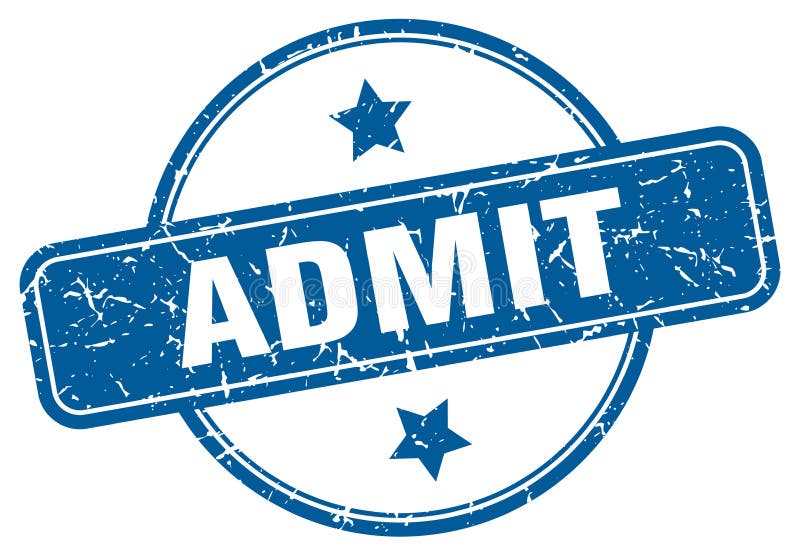 Admit Stamp. Admit Round Vintage Grunge Label Stock Vector ...