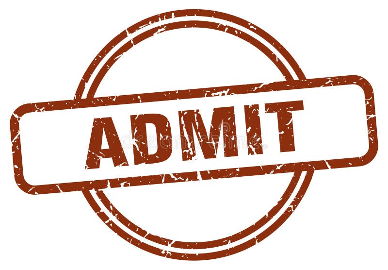 Admit Stamp. Admit Round Vintage Grunge Label Stock Vector ...