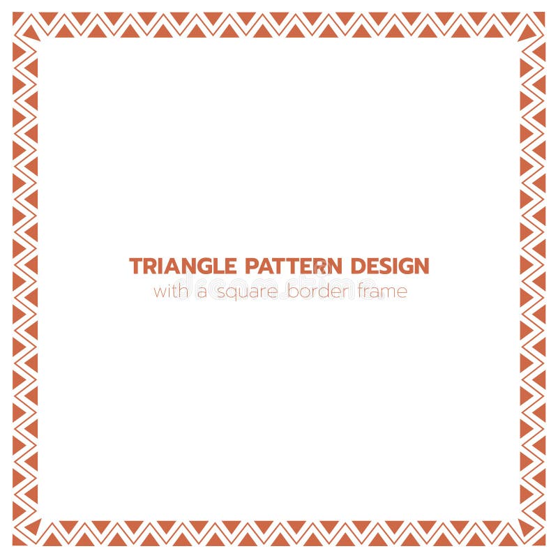 Triangle Pattern Design with a Square Border Frame, Decoration and ...