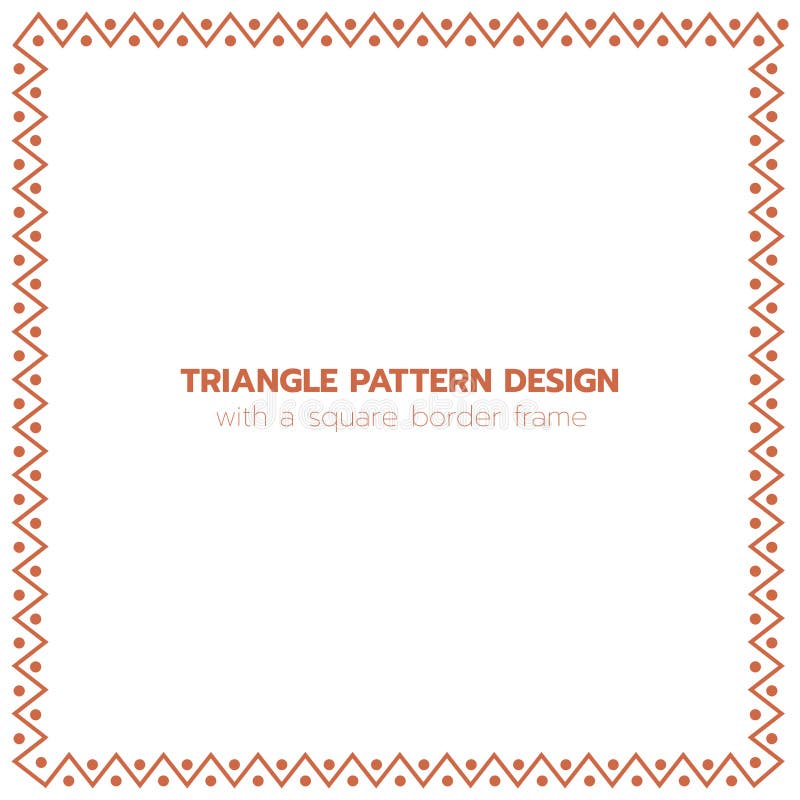 Triangle Pattern Design with a Square Border Frame, Decoration and ...