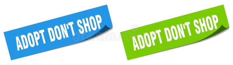Adopt Don T Shop Sticker. Adopt Don T Shop Sign Set Stock Vector ...
