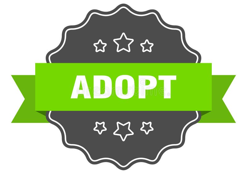 Adopt label stock vector. Illustration of isolated, band - 160023051