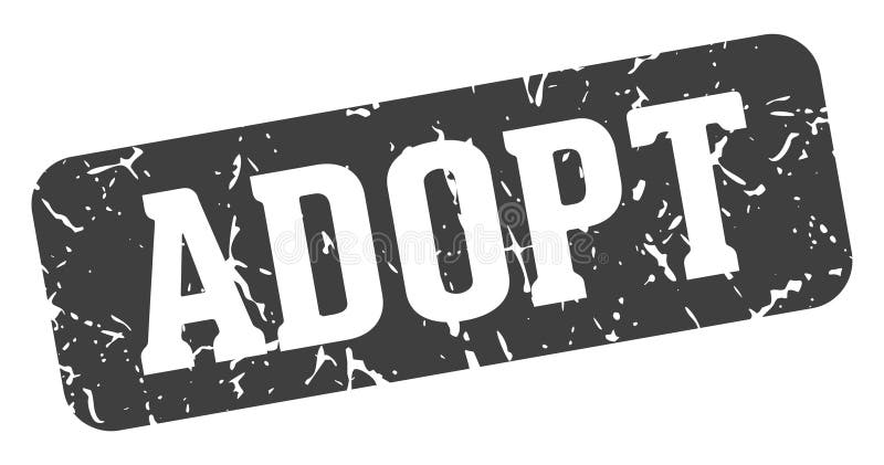 Adopt Rectangular Sign. Adopt Stamp Stock Vector - Illustration of ...