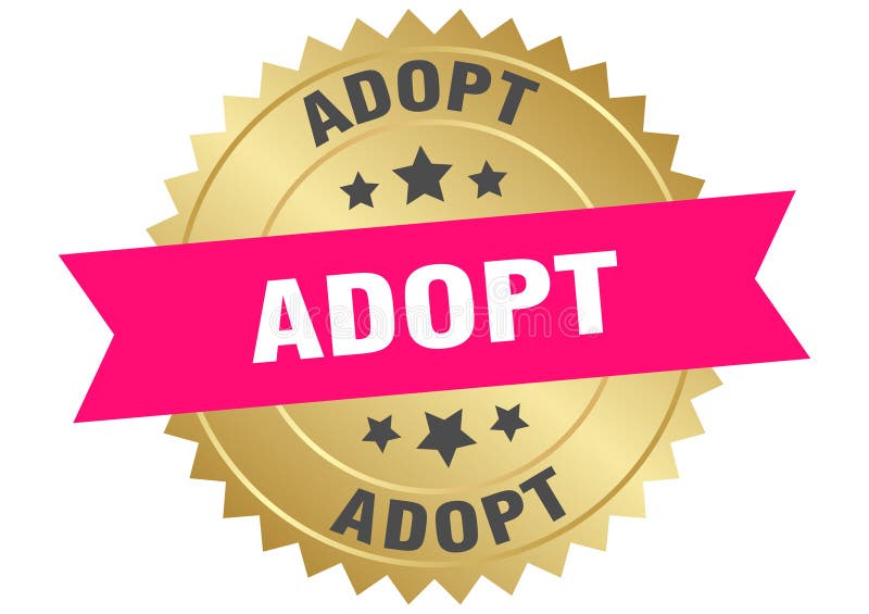 Adopt. Adopt Round Pink and Gold Label Isolated on Transparent ...