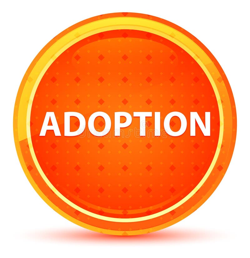 Adoption Natural Orange Round Button Stock Illustration - Illustration ...