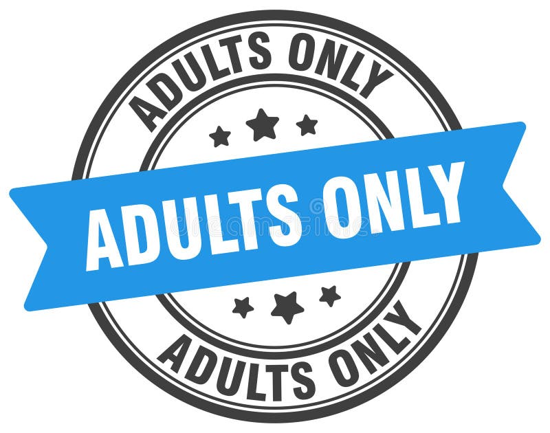 Adults only Round Ribbon Isolated Label. Adults only Sign Stock Vector ...