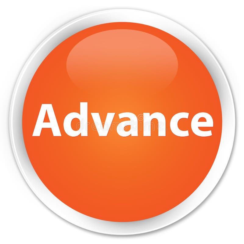 Advance Premium Orange Round Button Stock Illustration - Illustration ...