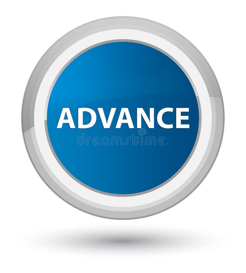 Advance Prime Blue Round Button Stock Illustration - Illustration of ...