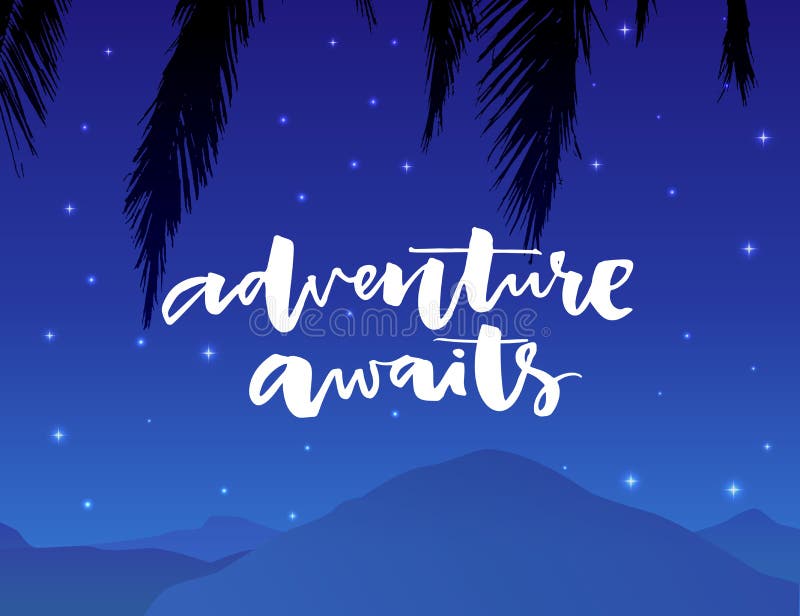 Adventure Awaits Inspirational Saying About Travel And Vacation