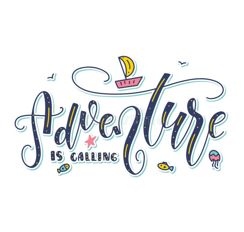 Adventure is Calling. Travel Lettering. Travel Life Style Inspiration ...
