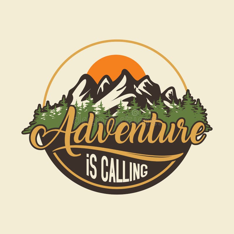 Adventure is Calling Letter Nature Emblem Stock Vector - Illustration ...