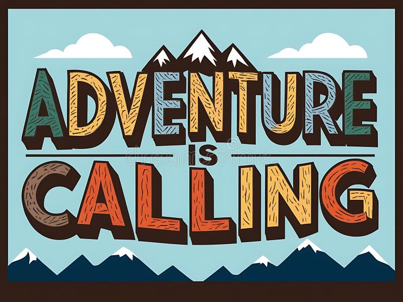 Adventure is Calling Mountain Scene Graphic Design Stock Illustration ...