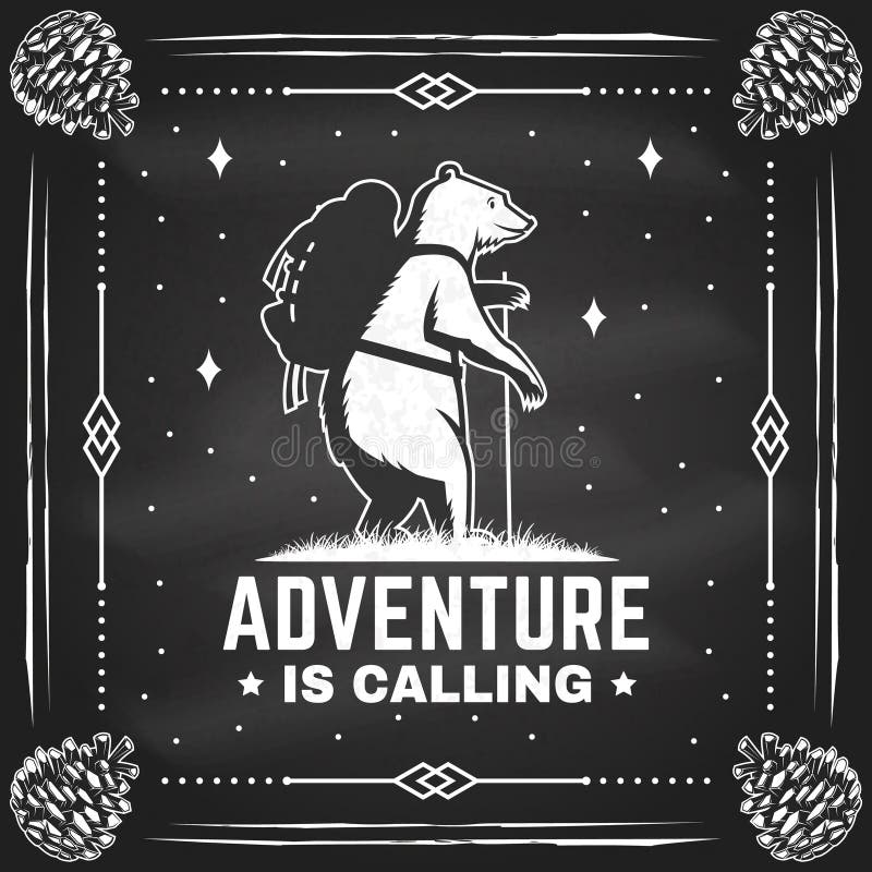 Adventure is Calling. Vector Illustration. Extreme Adventure Emblem on ...
