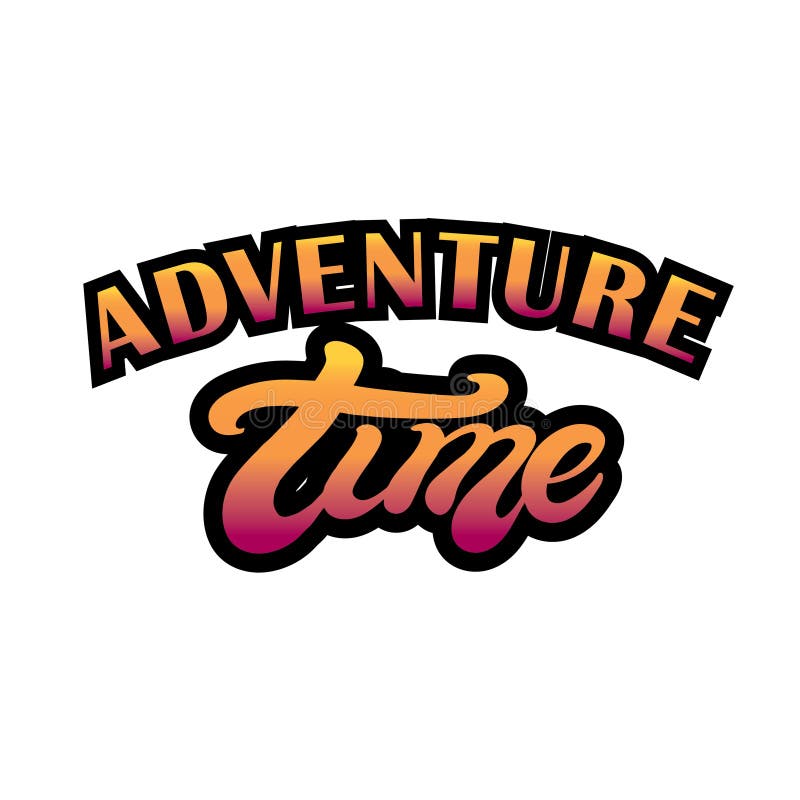 Adventure Time. Hand Drawn Lettering Stock Illustration - Illustration ...