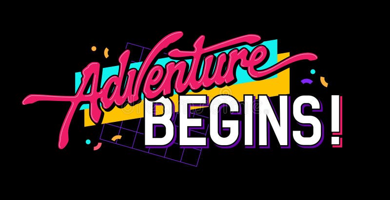Adventures Begins, Motivational Lettering Phrase in Bright and Playful ...