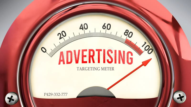 Advertising and Targeting Meter that is Hitting a Full Scale, Showing a ...