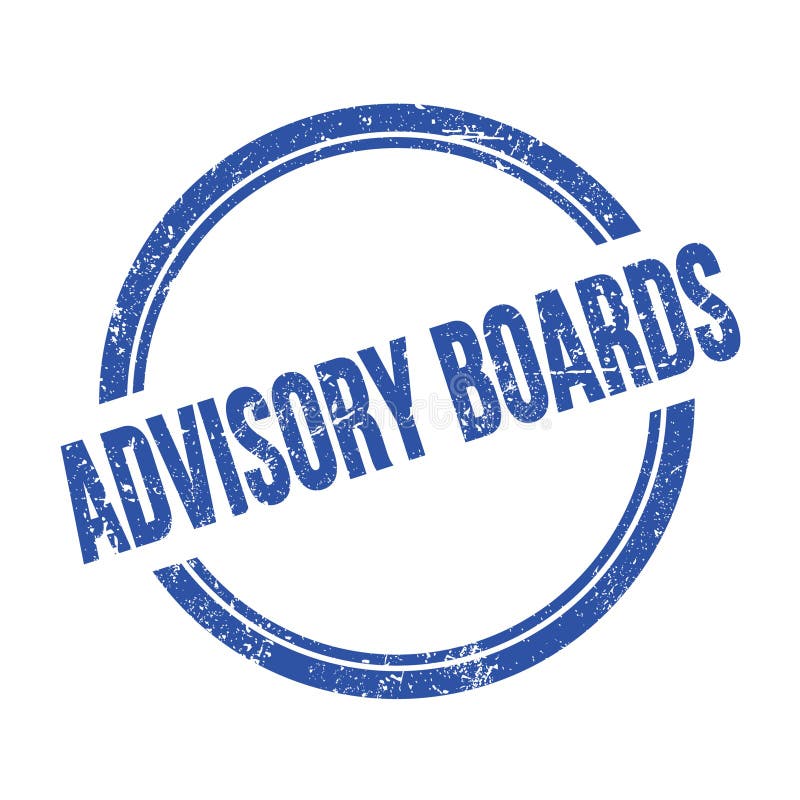 ADVISORY BOARDS Text Written on Blue Grungy Round Stamp Stock ... ADVISORY BOARDS Text Written on Blue Grungy Round Stamp Stock ...