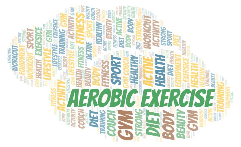 Aerobic Exercise Word Cloud Stock Illustration - Illustration of fonts ...