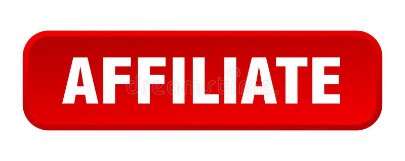 Affiliate Button. Affiliate Square 3d Push Button Stock Vector ...