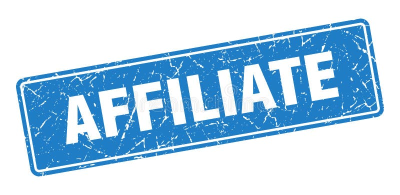 Affiliate Sign. Affiliate Grunge Stamp Stock Vector - Illustration of ...