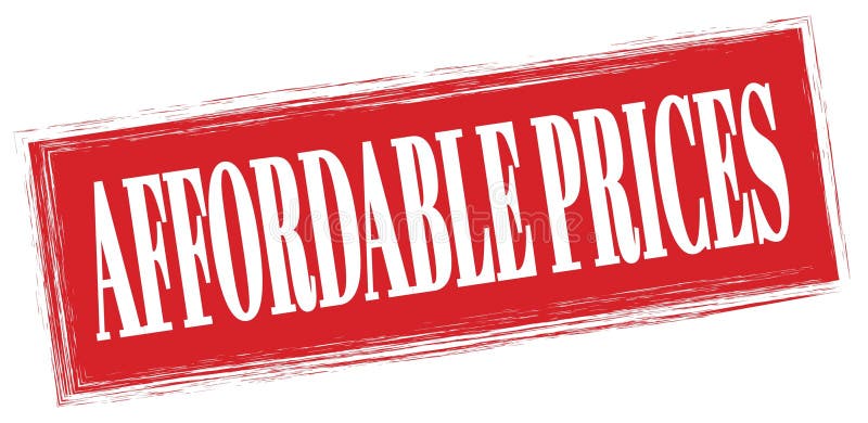 AFFORDABLE PRICES Text Written on Red Stamp Sign Stock Image - Image of ...