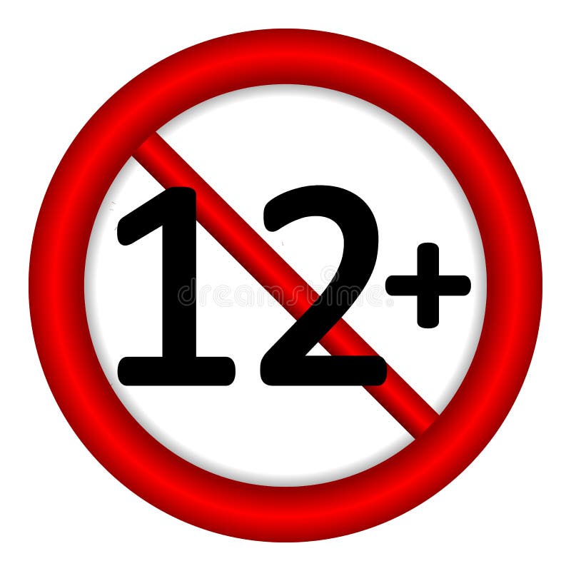 12 age restriction sign. stock illustration. Illustration of limit ...