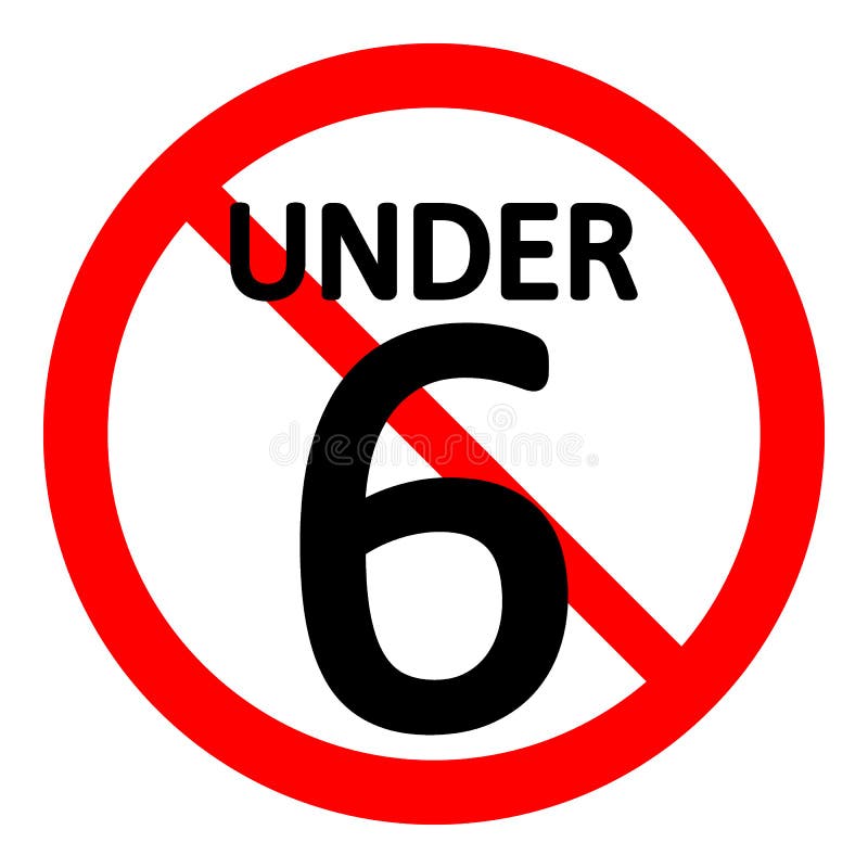 6 age restriction sign. stock illustration. Illustration of prohibition ...