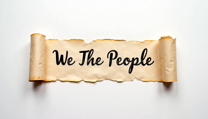 Aged Parchment Scroll with we the People Text on White Background ...