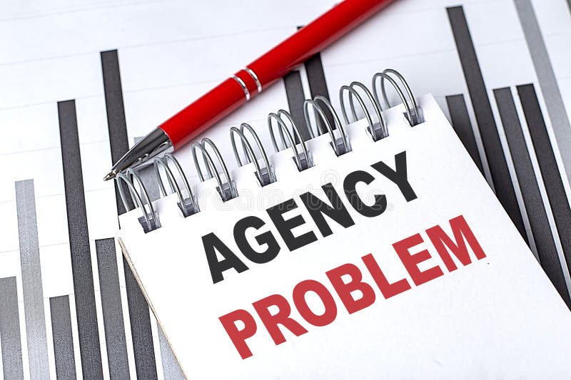 AGENCY PROBLEM Text on Notebook on Chart with Pen Stock Image - Image ...