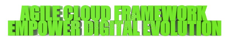 Agile Cloud Framework Empower Digital Evolution, 3d Text Stock ...