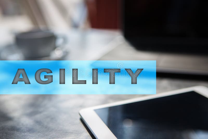 Agility Text on Virtual Screen. Business Technology and Internet ...