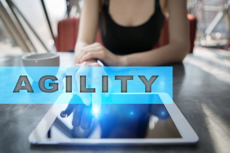 Agility Text on Virtual Screen. Business Technology and Internet ...