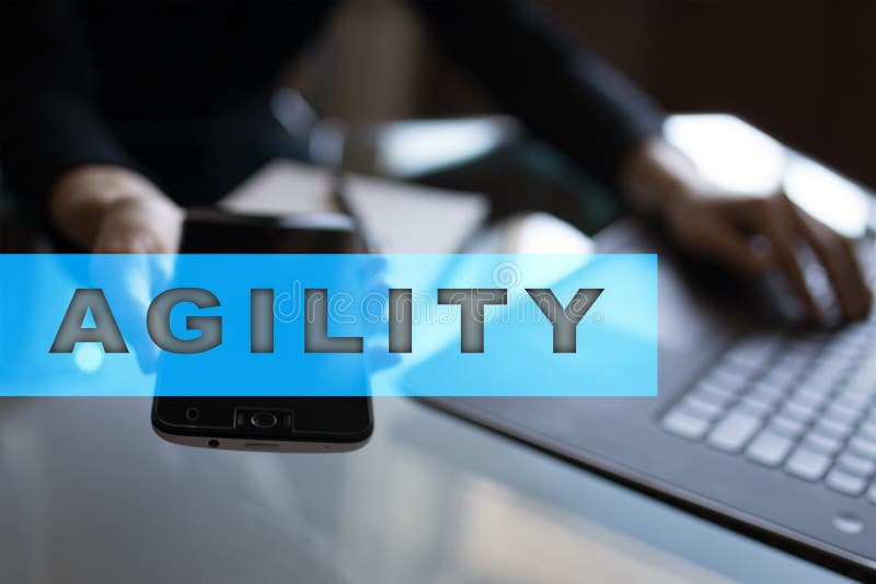 Agility Text on Virtual Screen. Business Technology and Internet ...