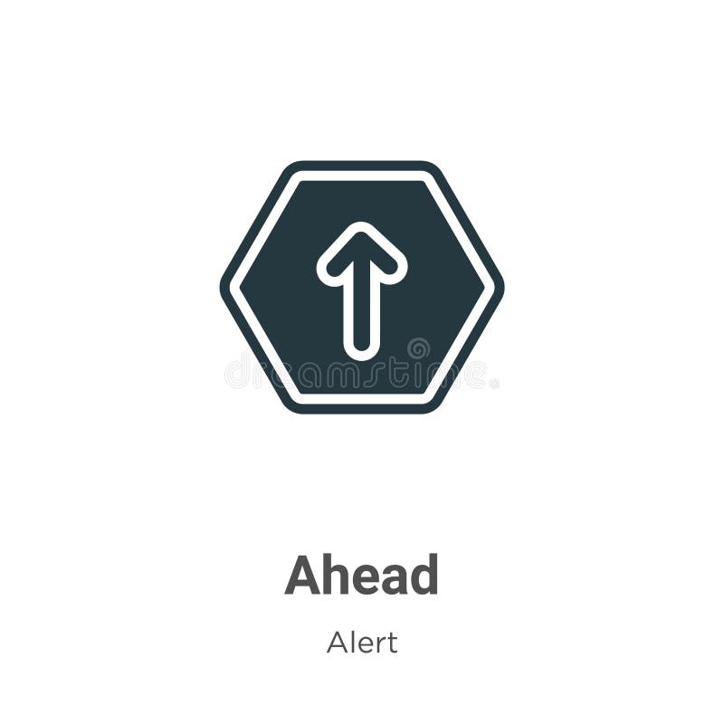 Ahead Vector Icon on White Background. Flat Vector Ahead Icon Symbol ...